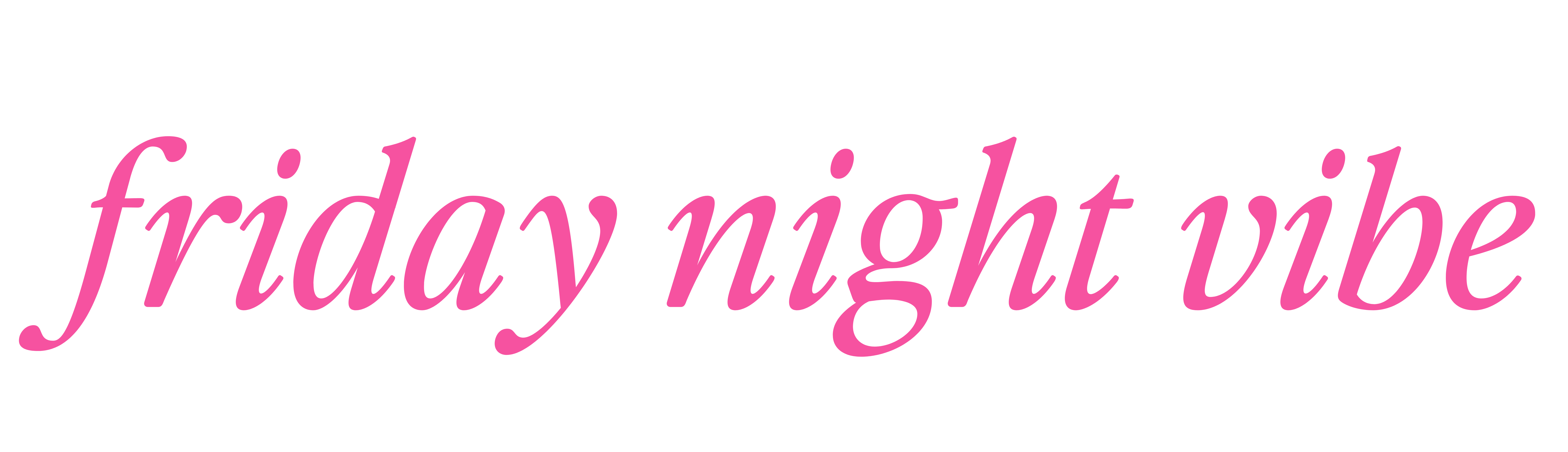 Friday Night Vibe